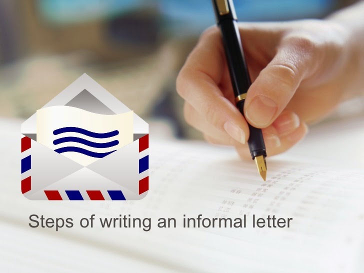 Informal Letters Informal Letters