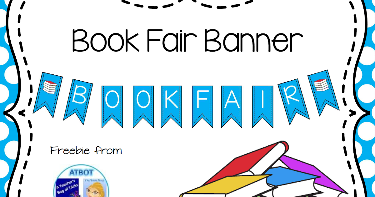 Classroom Freebies Too: Free Book Fair Banner