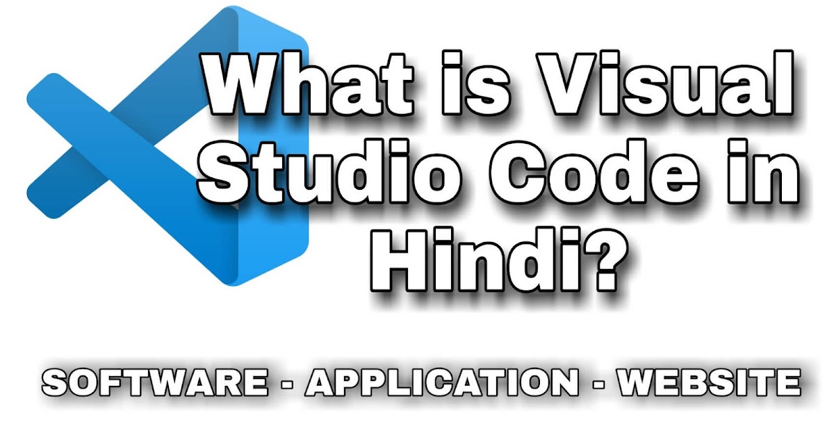 Visual Studio Code in Hindi ( पूरी जानकारी ) REVIEW - OkGuri