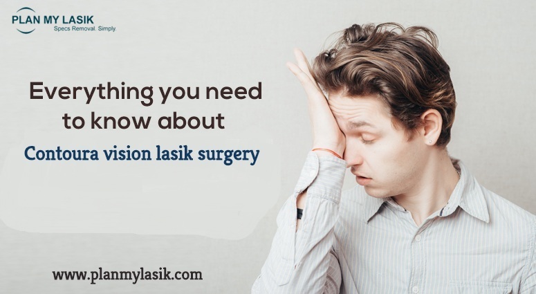 How Contoura vision is updated from the Regular Lasik Surgery?