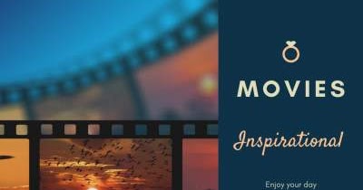 5 Inspirational movies for College students with Life Lessons.