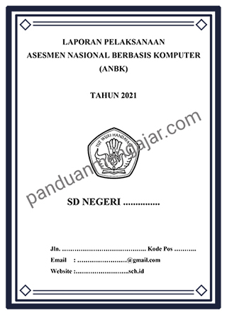 Contoh Laporan Pelaksanaan ANBK SD - Panduan Mengajar