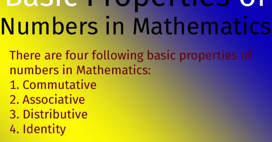 Basic Properties of Numbers in Mathematics - Digital Study Center | An ...