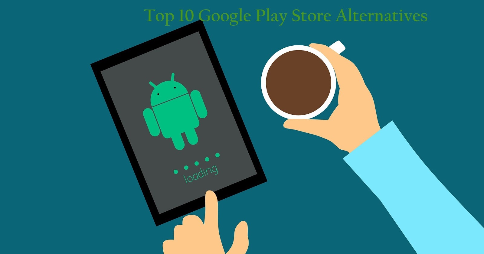 Top 10 Google Play Store Alternatives