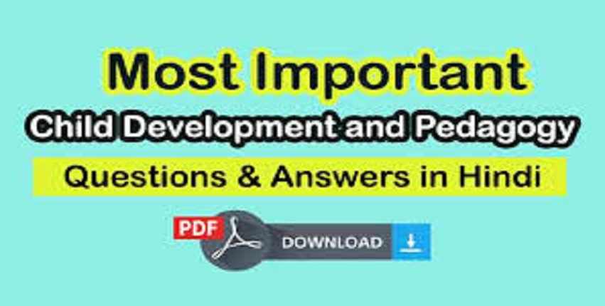2000+ Child Development And Pedagogy Questions | बाल मनोविज्ञान एवं ...