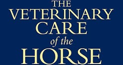 Veterinary Medicine : The Veterinary Care of the Horse