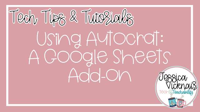 Google Sheets and Autocrat: MAJOR TIME SAVER - Tech and Teachability