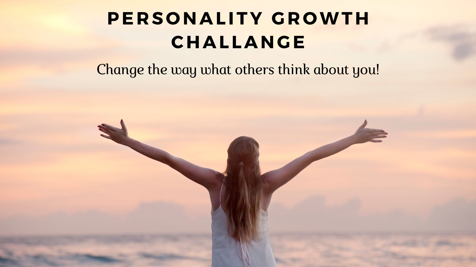 How to change your image and personality?