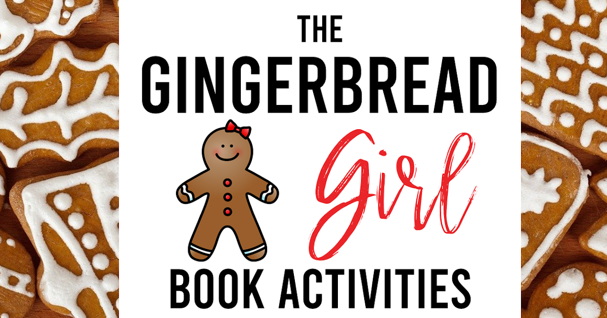 The Gingerbread Girl | Book Activities & Craftivity | Mrs. Bremer's Class