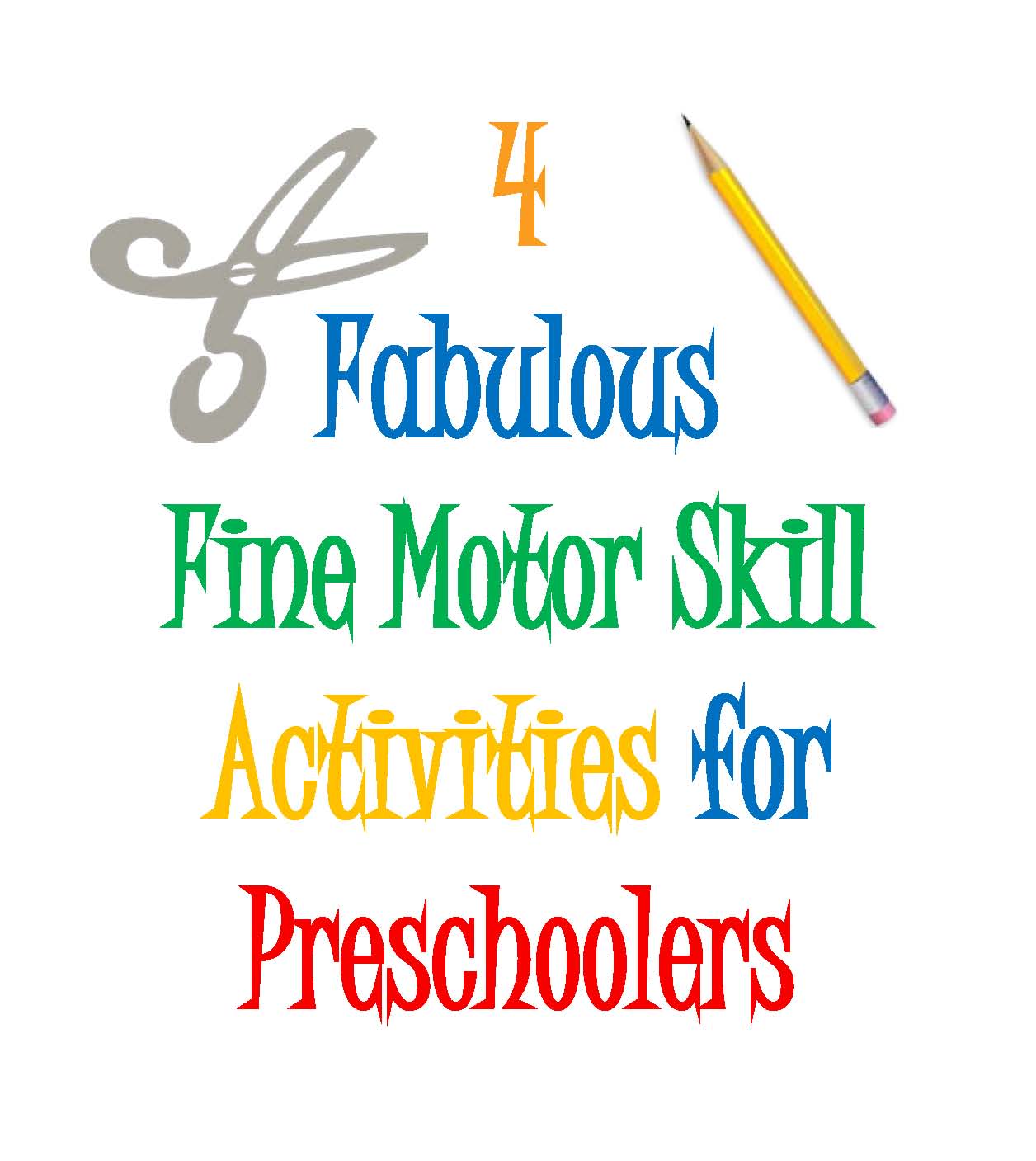 Designing Life Four Fabulous Fine Motor Skill Activities For Preschoolers Designing Life Four Fabulous Fine Motor Skill Activities For Preschoolers
