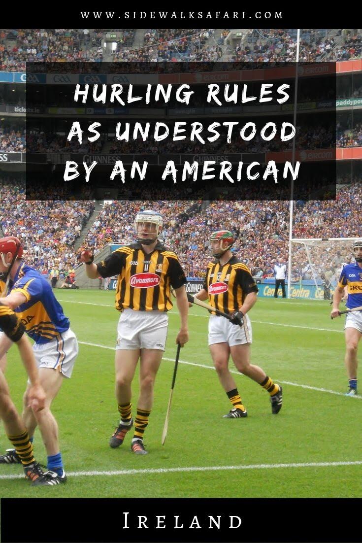 Hurling Rules As Understood by An American