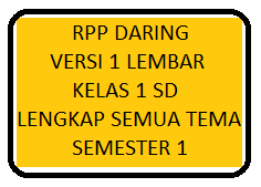 RPP Daring 1 Lembar Kelas 1 SD Semua Tema Semester 1 Revisi 2021/2022 - Kherysuryawan.id