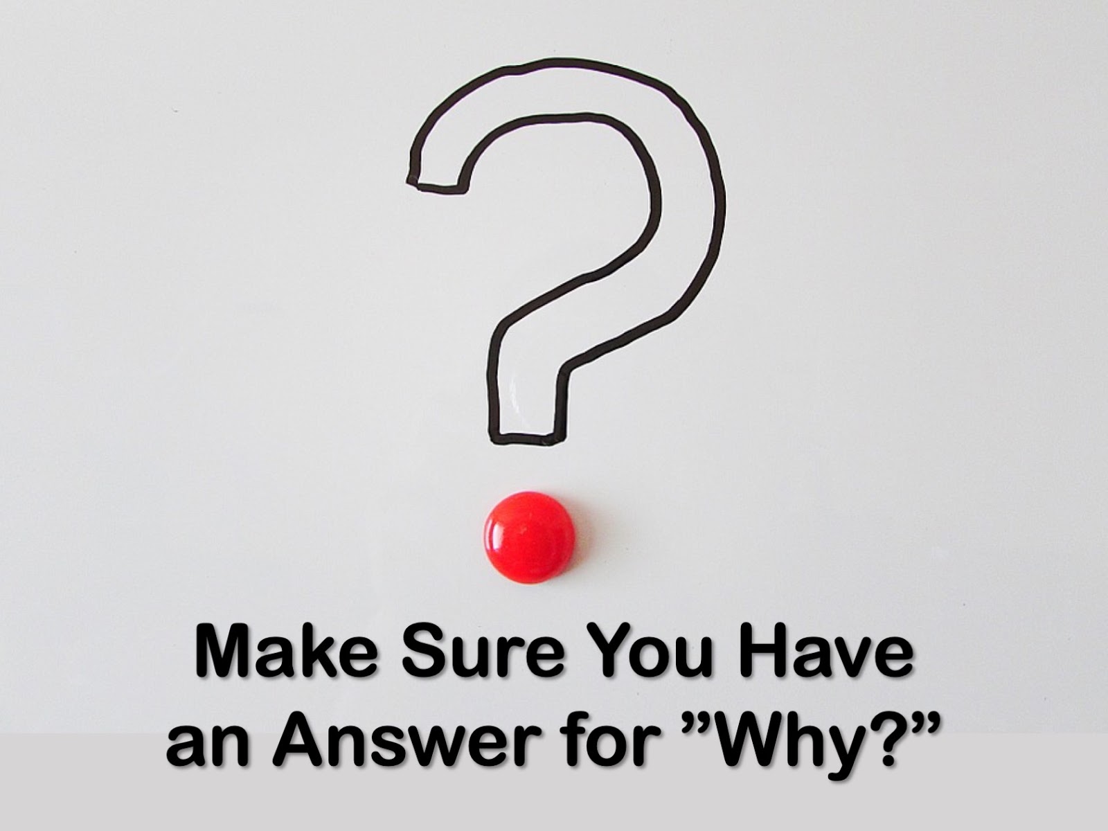 Make Sure You Have an Answer for "Why?" ~ RELEVANT CHILDREN'S MINISTRY