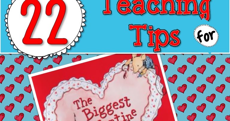 The Biggest Valentine Ever by Steven Kroll - Teaching Tips | The ...