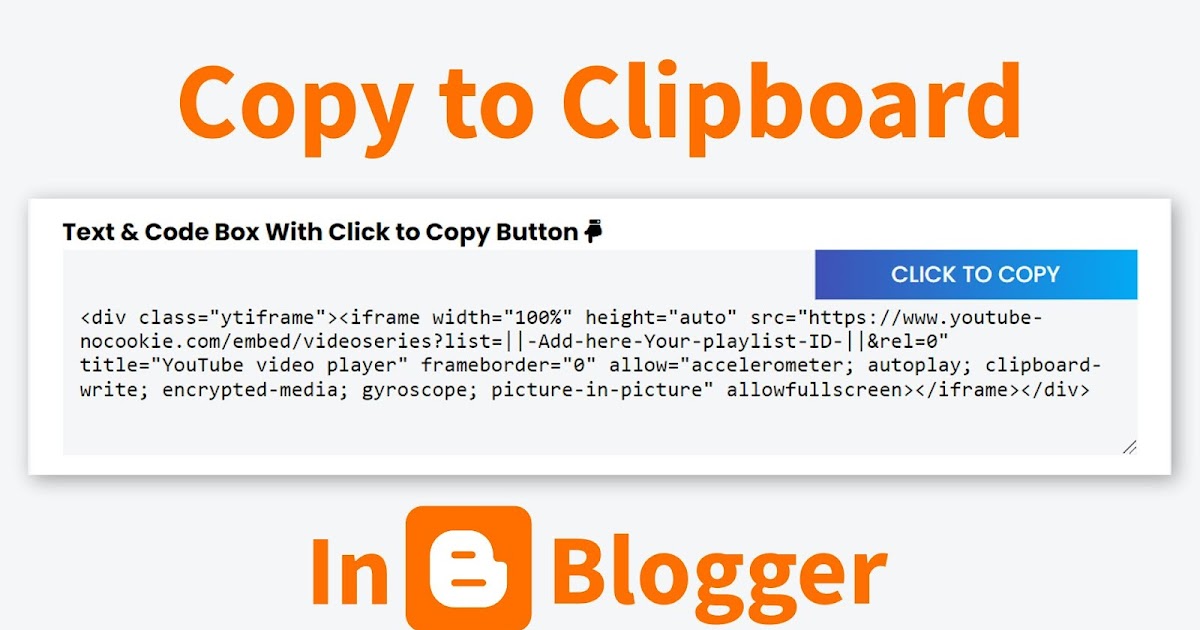 Text Code Box With Click to Copy Button - Copy to Clipboard in Blogger