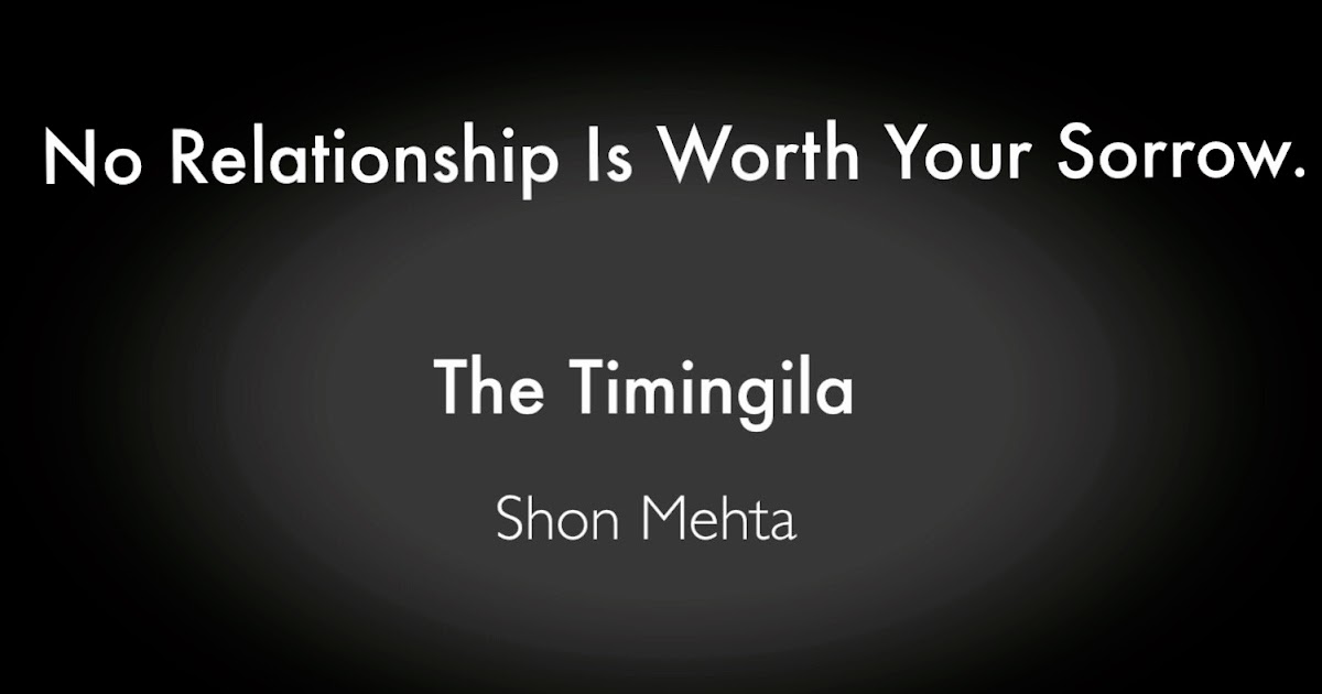 Shon Mehta: The Timingila Quote: Relationship