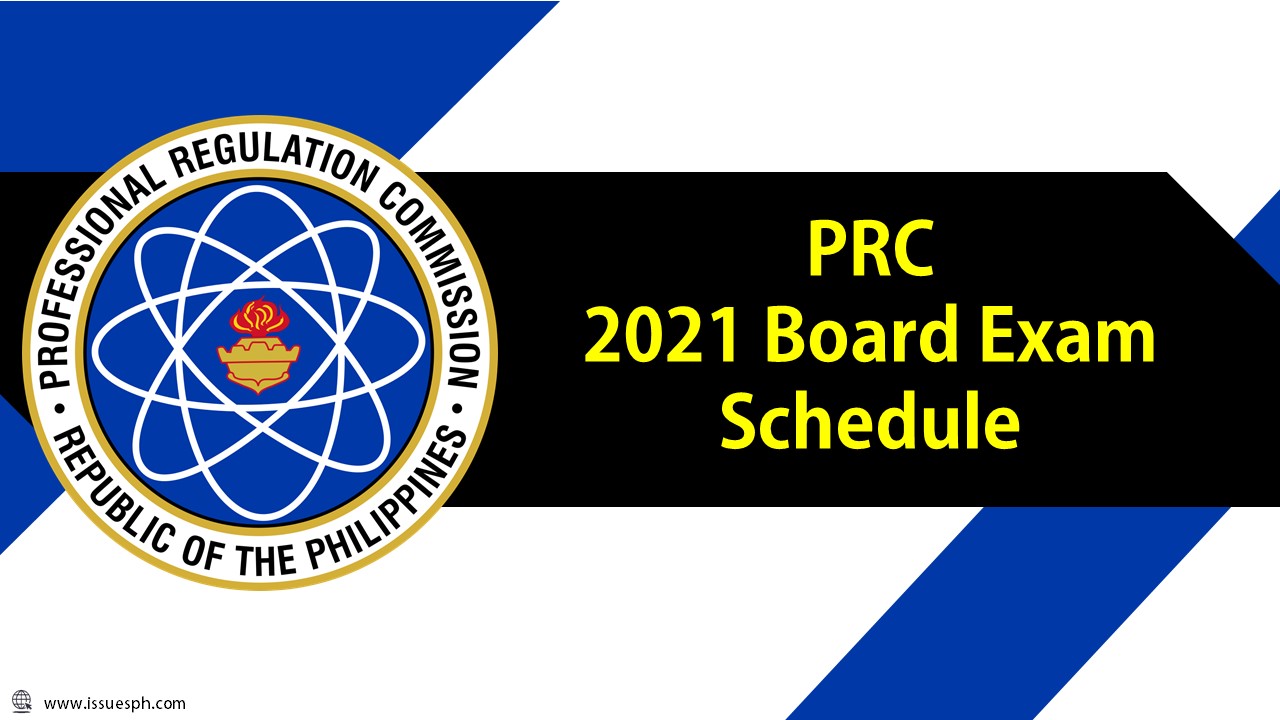 2021 PRC board exam schedule - issuesph