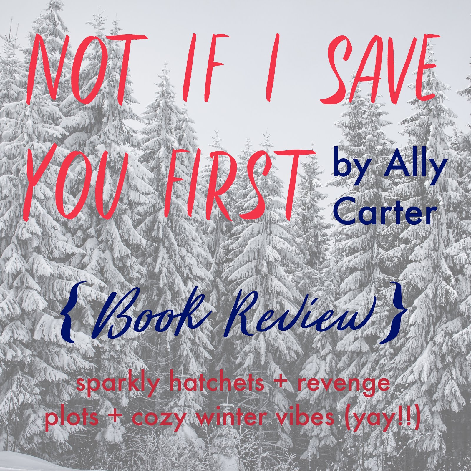 Not If I Save You First by Ally Carter {Book Review} | Little London Street