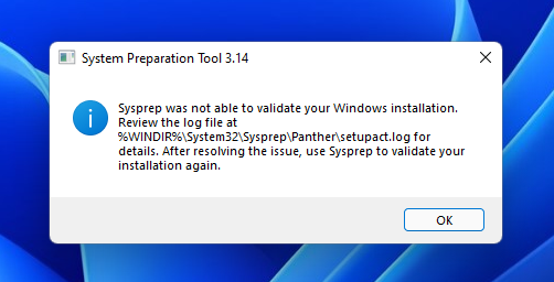 Sysprep was not able to validate your Windows installation - Windows 11