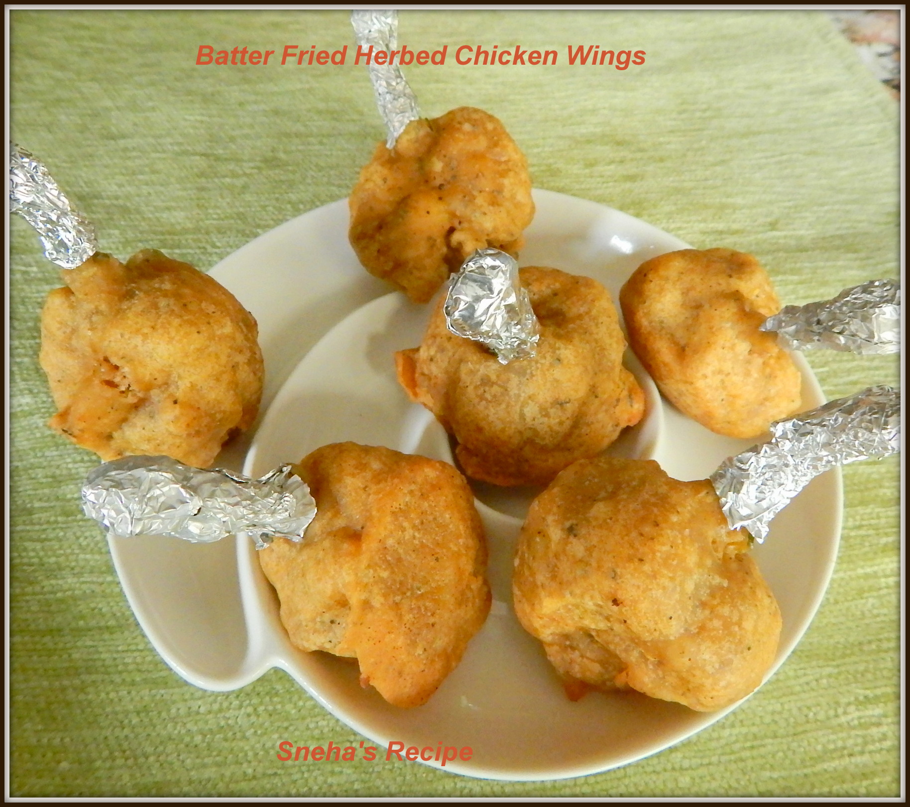 Batter Fried Herbed Chicken Wings#Improv - Sneha's Recipe