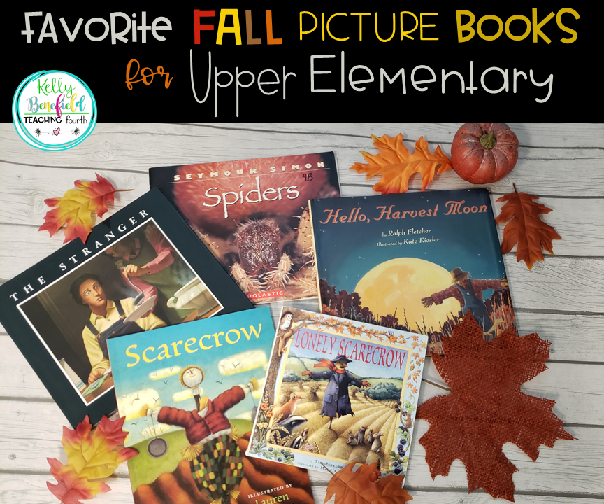 Teaching Fourth Fall Themed Picture Books For Upper Elementary teaching-fourth-fall-themed-picture-books-for-upper-elementary