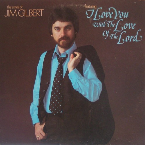 La Bible de la Westcoast Music - Cool Night -: Jim Gilbert "The Songs ...