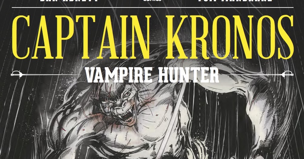 Chuck's Comic of the Day: Captain Kronos Vampire Hunter #3
