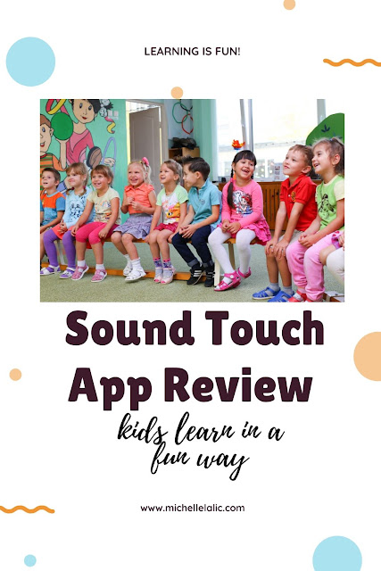 Sound Touch App Review - kids learn in a fun way - Proud Mommy of Queen ...