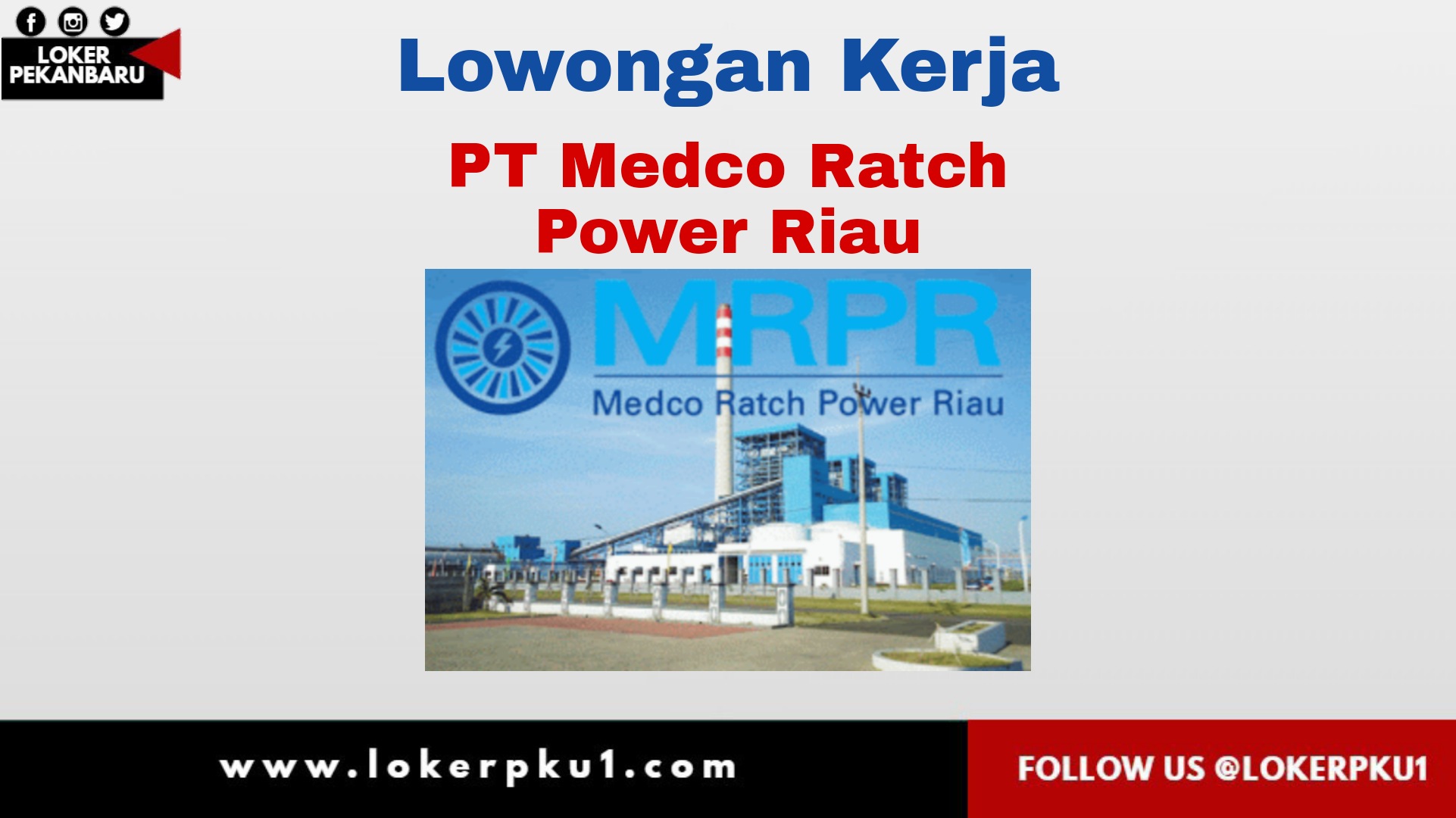 Lowongan kerja PT Medco Ratch Power Riau Februari 2021 - Loker Pekanbaru
