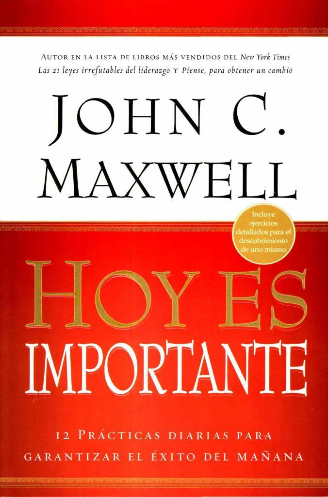 Hoy es Importante // John Maxwell