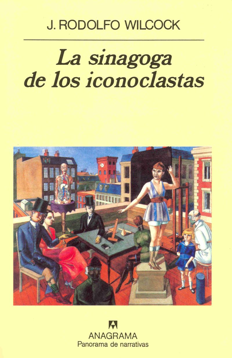 La sinagoga de los iconoclastas, de J. Rodolfo Wilcock – Blogs de ...