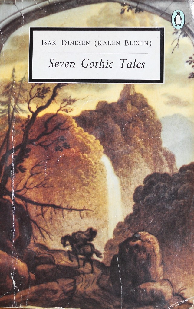1001 DAYS OF DREAMING: Seven Gothic Tales - Isak Dinesen (Part 3)