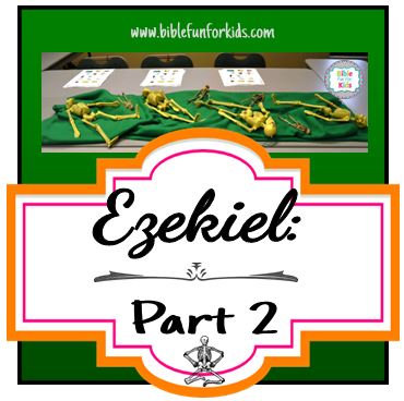 Ezekiel | Bible Fun For Kids