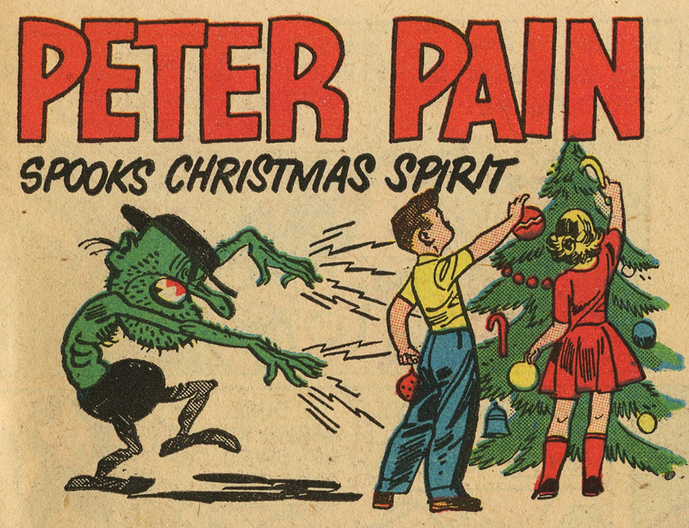 Neato Coolville: PETER PAIN SPOOKS CHRISTMAS SPIRIT