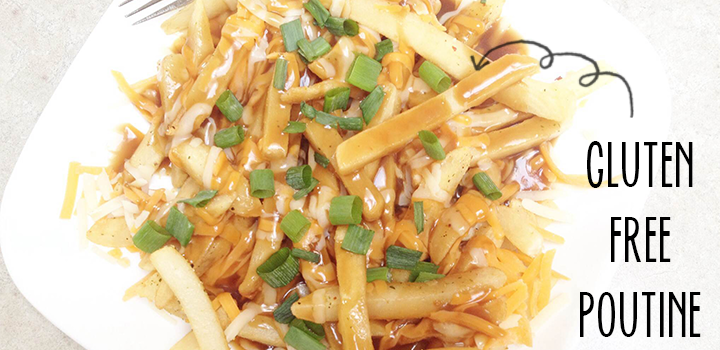 a la Maxfield: Yummy! || Gluten Free Poutine