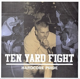 I Hate The 90s: TEN YARD FIGHT Hardcore Pride 1997