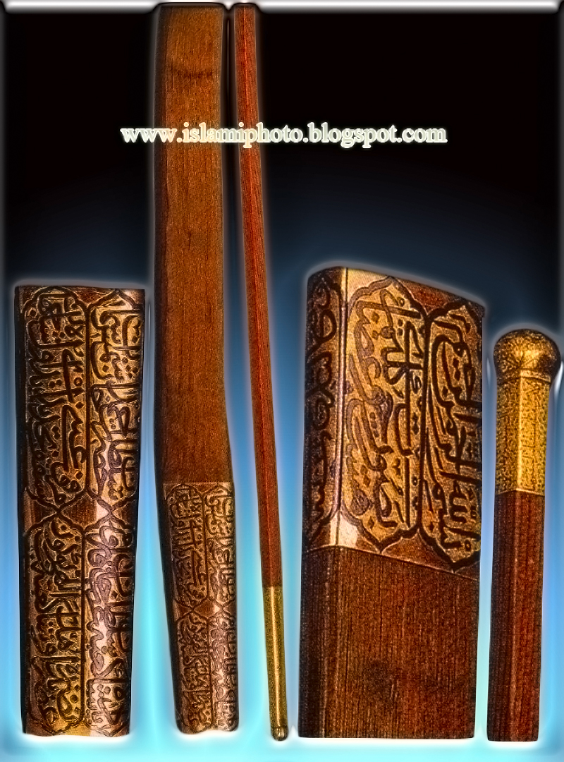 TOP PICTURES OF ISLAMIC SACRED THINGS : sticks of Prophet Muhammad ...