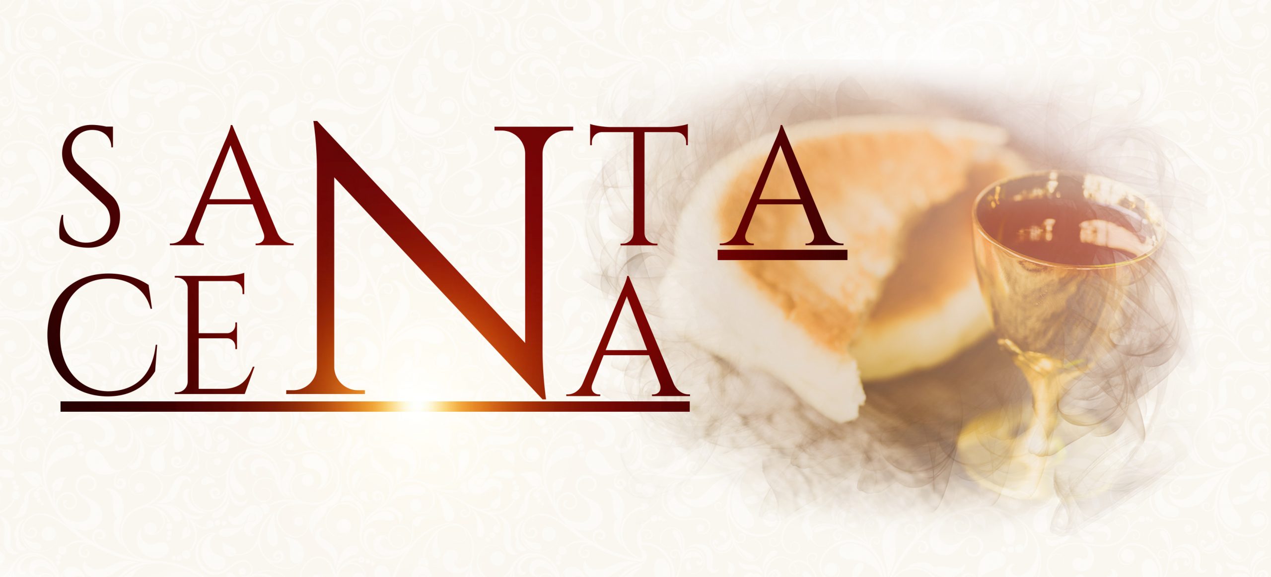 LA IMPORTANCIA DE LA SANTA CENA