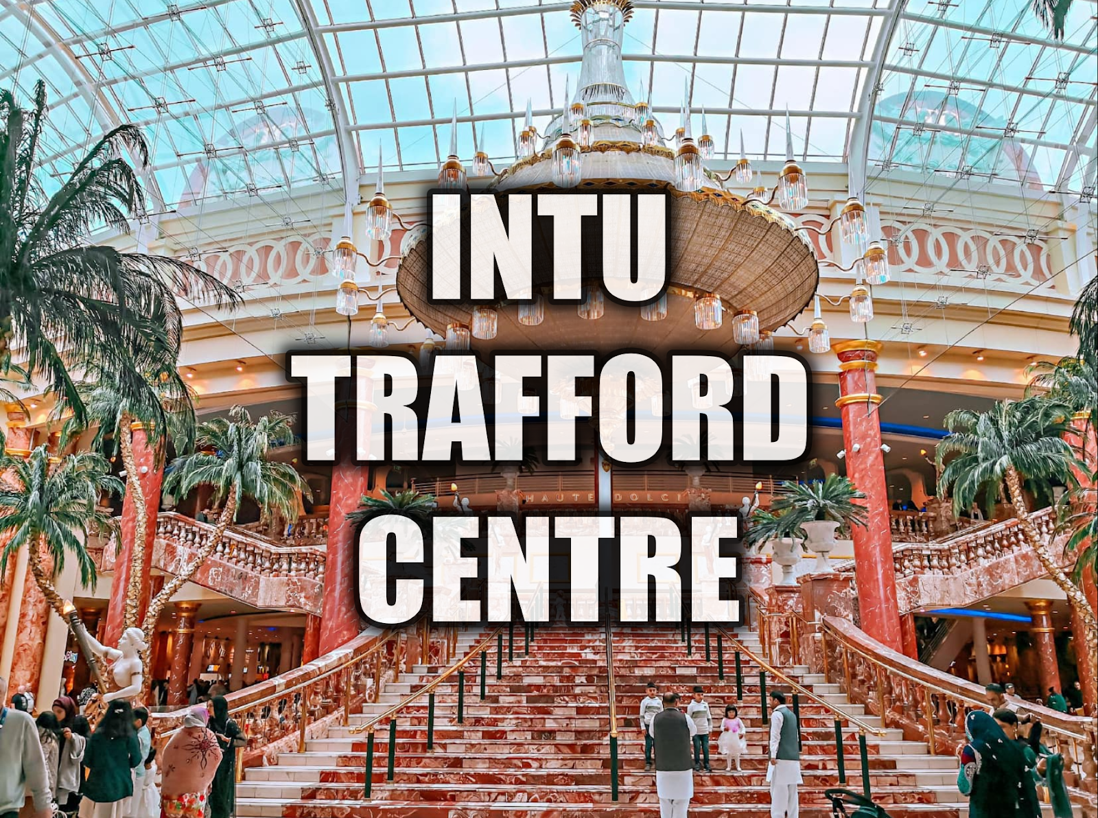 INTU TRAFFORD CENTRE, MANCHESTER - Hi5 the world