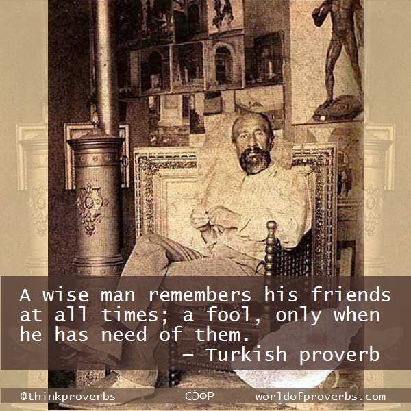 More Turkish Proverbs