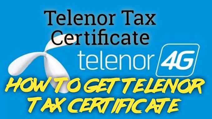 Telenor Tax Certificate How To Get Telenor Tax Certificate telenor-tax-certificate-how-to-get-telenor-tax-certificate