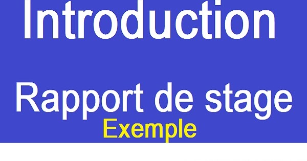 Exemple d'introduction d'un rapport de stage