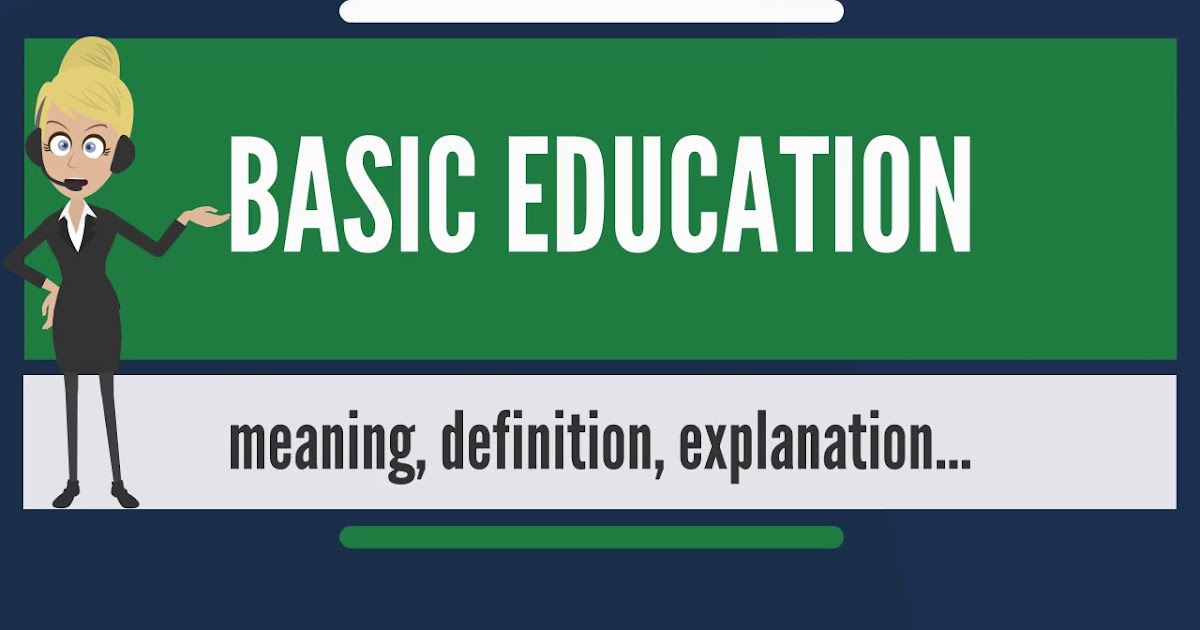 Basic of Education