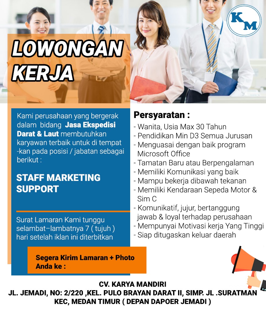 Info Loker Medan Terbaru MARKETING SUPPORT di CV KARYA MANDIRI - MedanLoker.Com - Lowongan Kerja ...