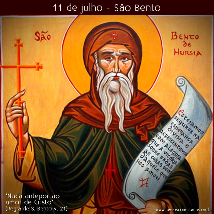 BLOG DO ILIVALDO DUARTE: SÃO BENTO, 11 de julho: um pouco da sua história