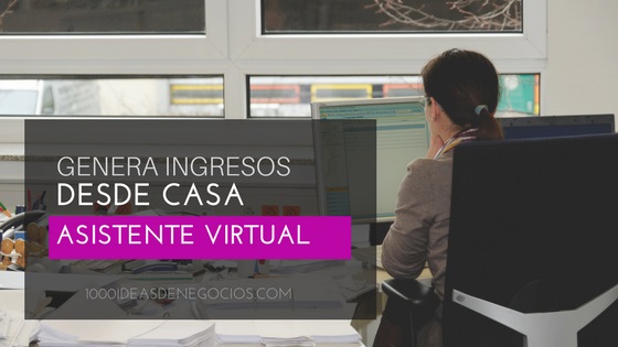 Conviértete en Asistente Virtual y Genera Ingresos Desde Casa | 1000 ...