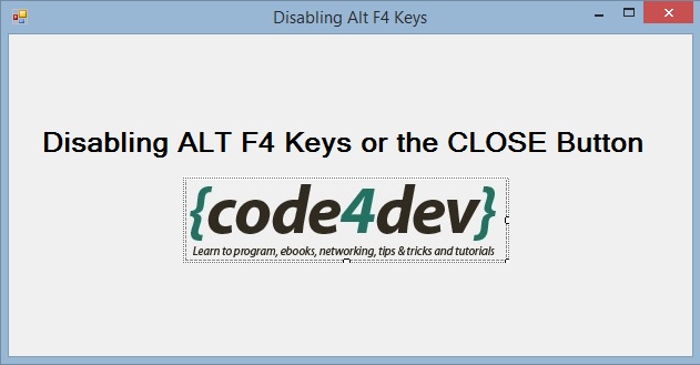 Disable Close Button Or The Alt F4 Keys Code4dev