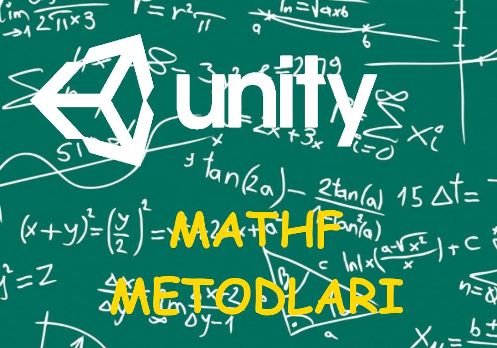 Unity Mathf Metodları