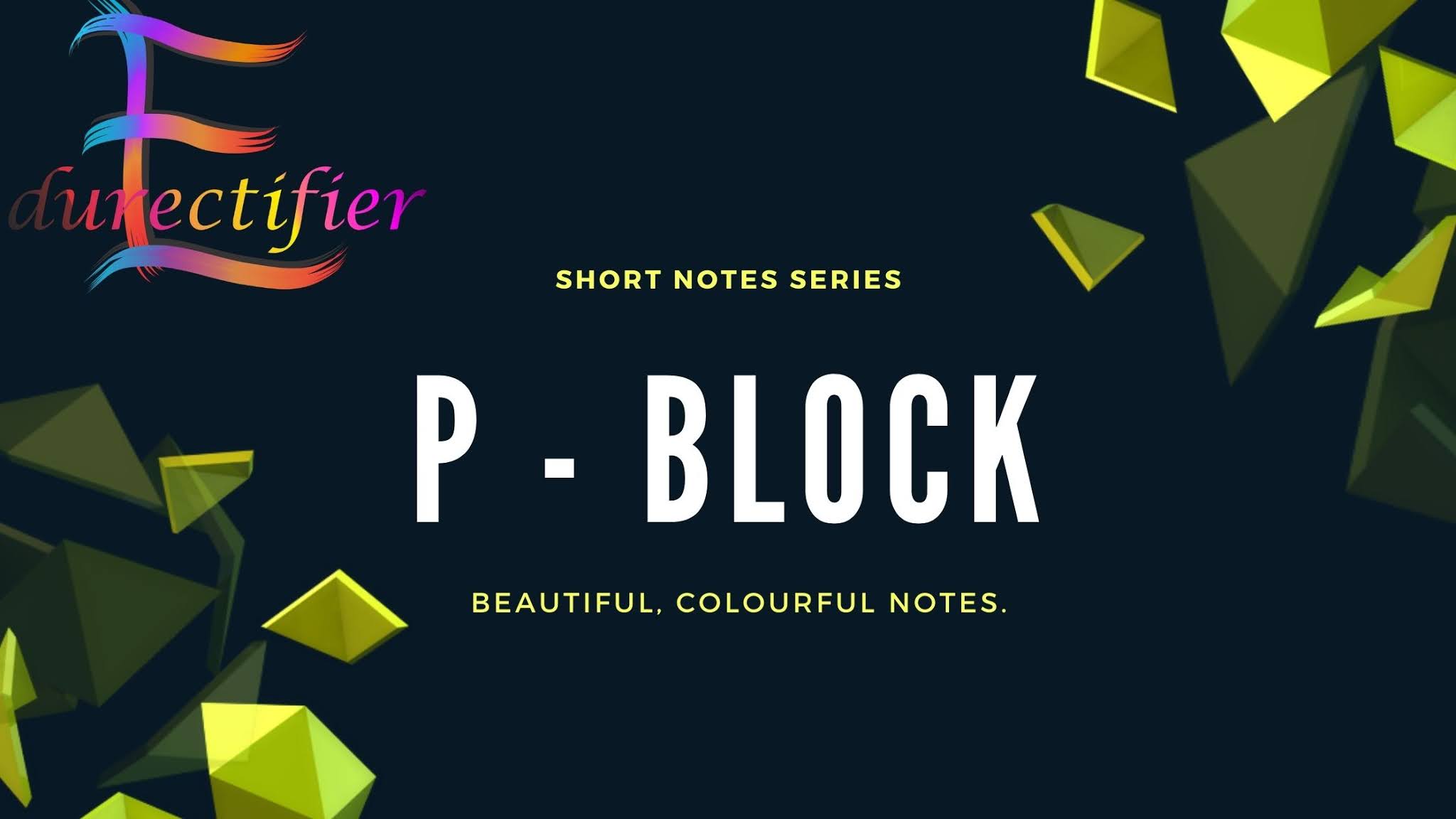 P Block Handwriiten Short Notes for JEE Mains| Beautiful Colourful ...