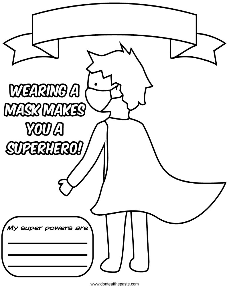 Don't Eat the Paste: Superheroes Wear Masks Coloring Page